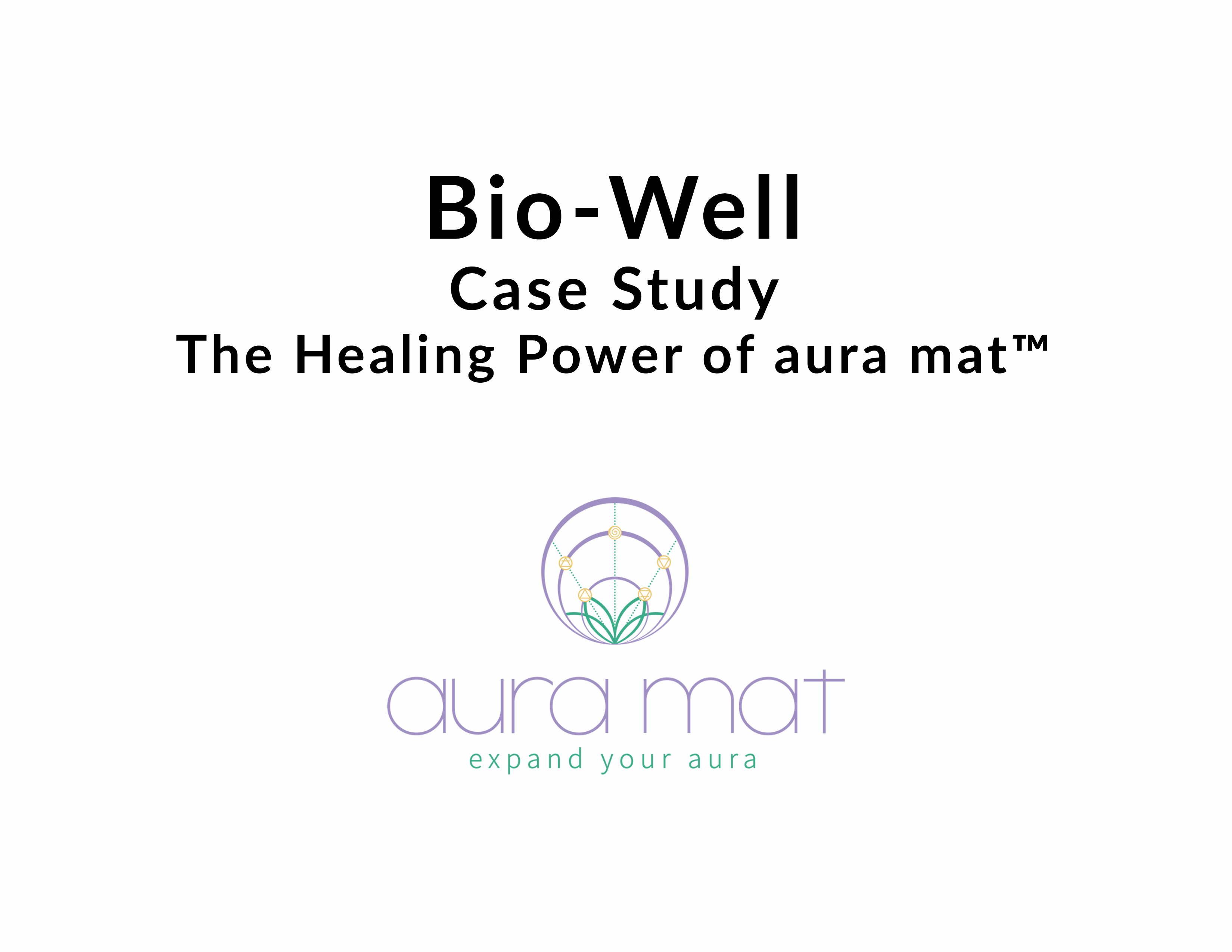 Bio-Well Case Study by aura mat™ | aura mat™ by AURA Academy
